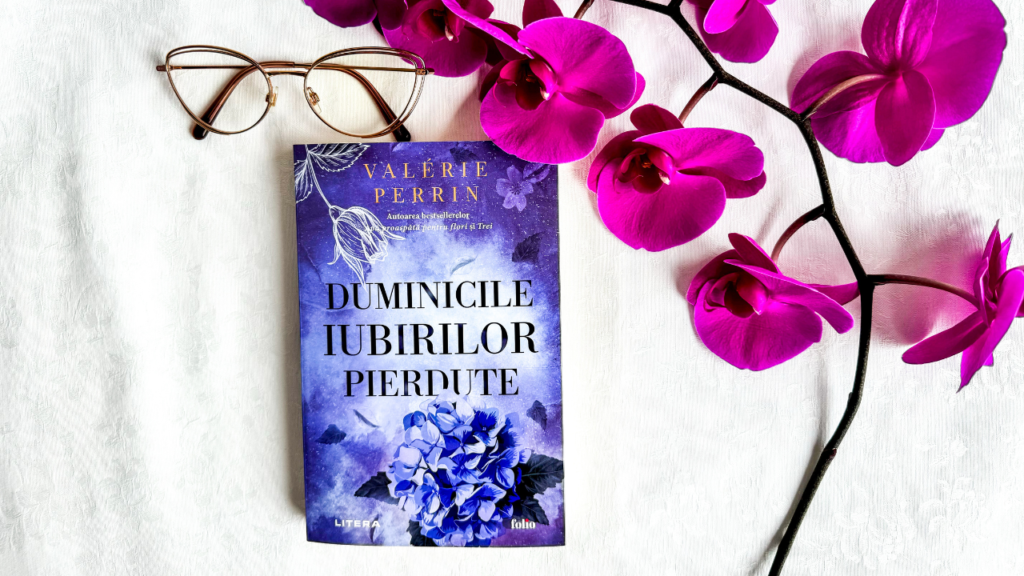 Duminicile iubirilor pierdute de Valérie Perrin recomandare lectură – Blog DeWeekend